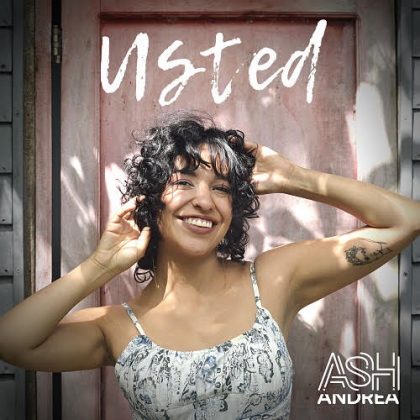 Ash Andrea celebra su primer video musical «Usted» - Comunicación Continua